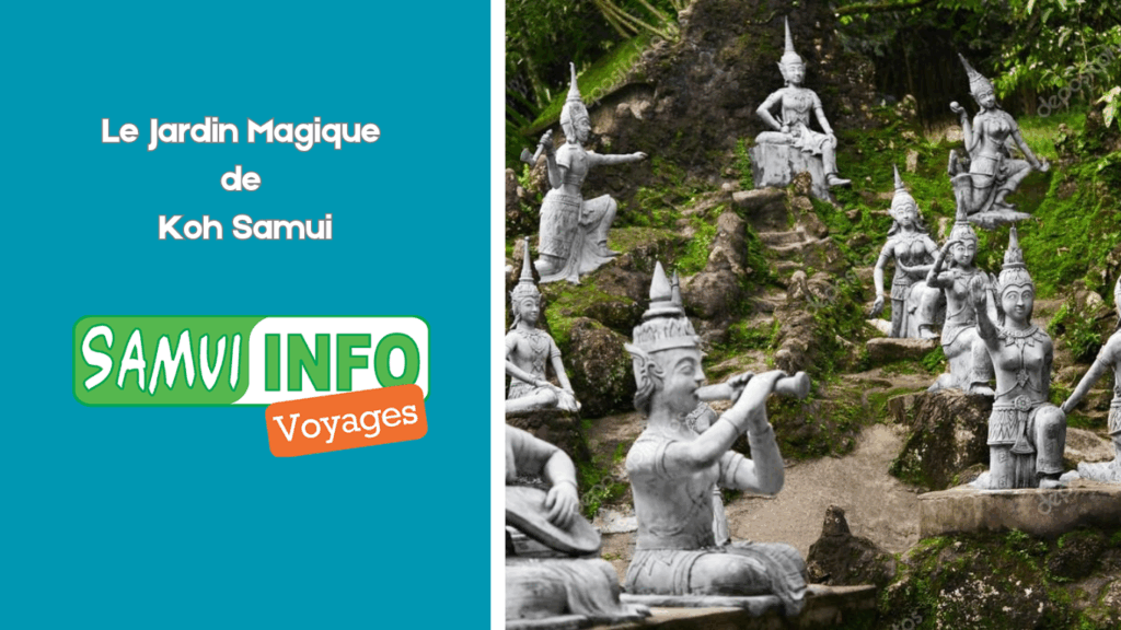 Magic Garden , Jardin Secret du Bouddha à Koh Samui : Guide complet ...